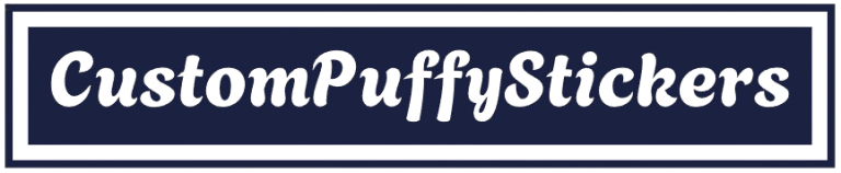 Custom Puffy Stickers | Custom 3D Foam Bubble Stickers Cheap
